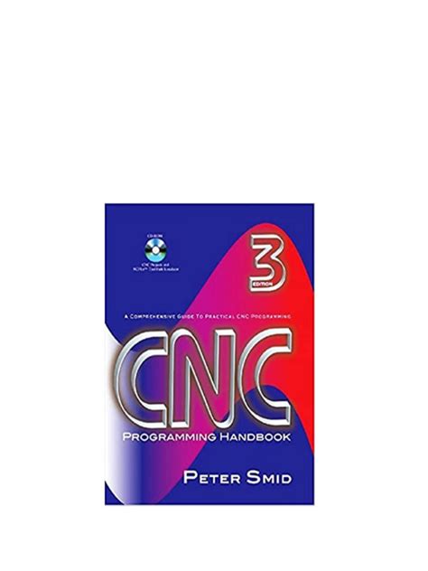 CNC Programming Handbook 3rd Edition by Peter Smid Download | PDF | Project Gutenberg
