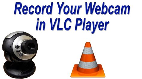 How To Record Your Webcam In VLC Media Player Laptop Webcam Recording