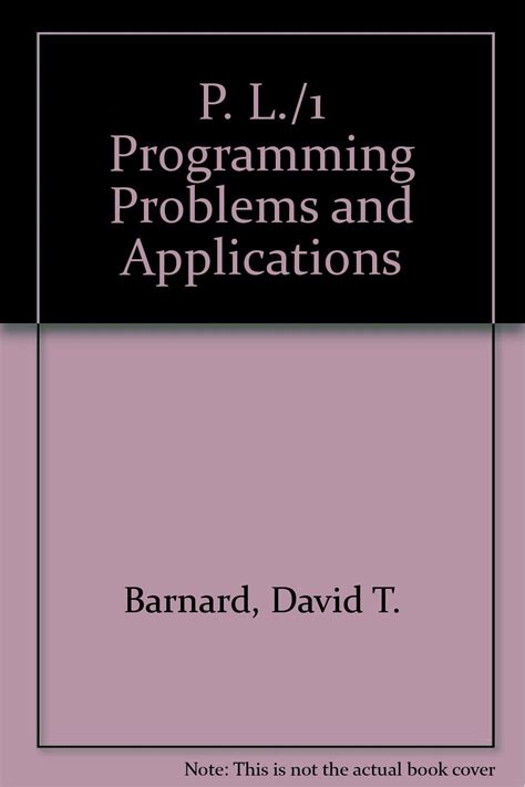 pl 1 programming problems and applications barnard david t