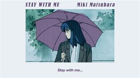 Stay With Me Miki Matsubara Lyrics Japanese English Dusolapan