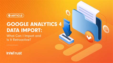 Google Analytics Data Import What Can I Import And Is It Retroactive