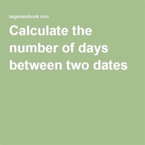 calculate the number of days between two dates
