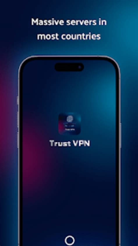 Trust Vpn Fast Secure Vpn For Android Download