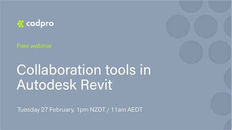 Register For Free Webinar Collaboration Tools In Revit