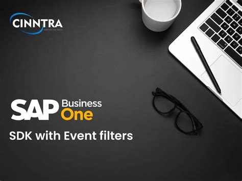 Supercharge Your Sap Business One Sdk Development With Event Filters