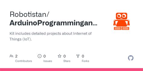 GitHub Robotistan ArduinoProgrammingandIoTDevelopmentKit Kit Includes Detailed Projects About