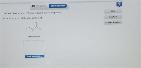 Solved Click The Draw Structure Button To Launch The