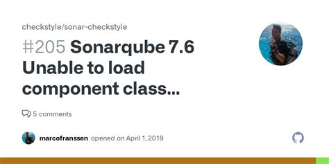 Sonarqube 76 Unable To Load Component Class Orgsonarpluginscheckstylecheckstyleexecutor