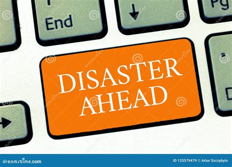 Conceptual Hand Writing Showing Disaster Ahead Business Photo Text Contingency Planning