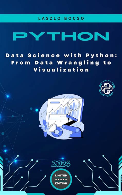 Data Science With Python From Data Wrangling To Visualization Bocso Laszlo Ebook
