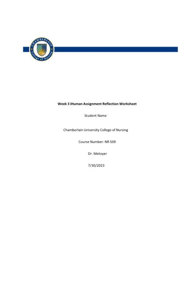 Nr 509 Week 3 Ihuman Assignment Reflection Worksheet Course Resources