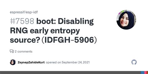 Boot Disabling RNG Early Entropy Source IDFGH Issue Espressif Esp Idf GitHub
