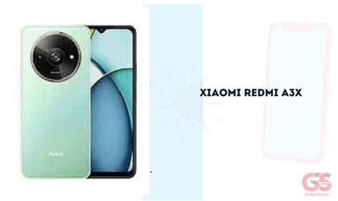 Xiaomi Redmi A X Full Specifications Prices Gadgetstripe