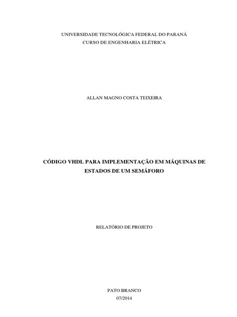 Código Vhdl Para Implementação Em Máquinas De Estados De Um Semáforo Pdf