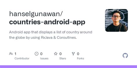 Github Hanselgunawancountries Android App Android App That Displays A List Of Country Around