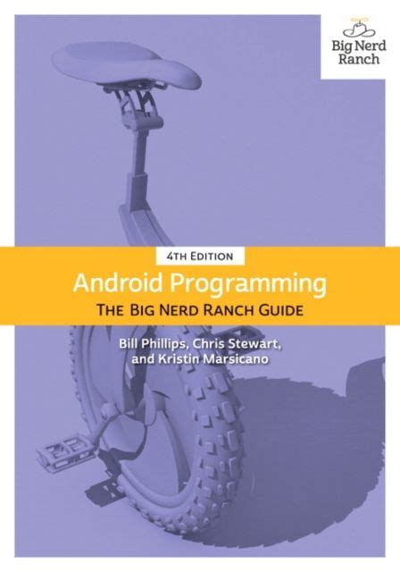 Android Programming By Bill Phillips Kristin Marsicano Chris Stewart