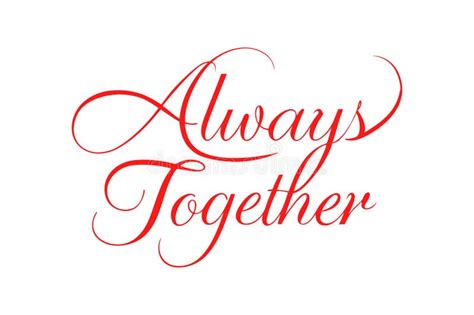 A Handwritten Text Always Together In Elegant Red Script Stock Vector