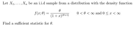 Solved Let X1 Xn Be An I I D Sample From A Distribution Chegg Com
