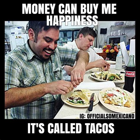 30 Hilarious Taco Memes Because Tacos Arent Just For Tuesday Theyre