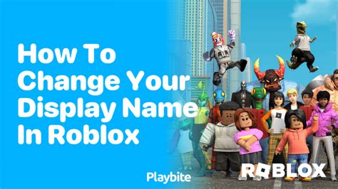 How To Change Your Display Name In Roblox Playbite