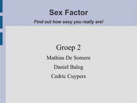 Sex Factor Ppt