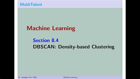 mathtalent machine learning section 8 4 dbscan density based clustering