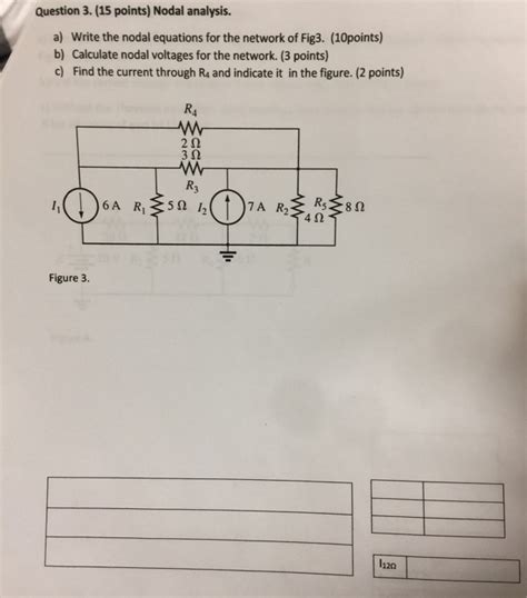 Solved Question 3 15 Points Nodal Analysis A Write The