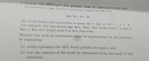solved 3 suppose that mips had a set greater than or equal