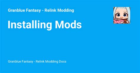 Installing Mods Granblue Fantasy Relink Modding