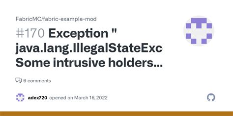 Exception Java Lang Illegalstateexception Some Intrusive Holders Were Not Added To Registry