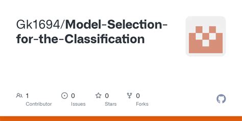 Github Gk1694model Selection For The Classification