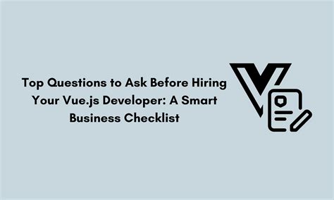 top questions to ask before hiring your vue js developer a smart