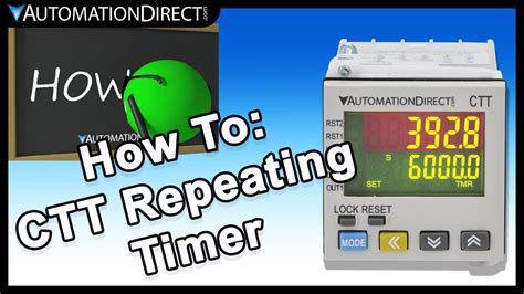 How to Setup a Repeating Timer Function (CTT) from AutomationDirect ...