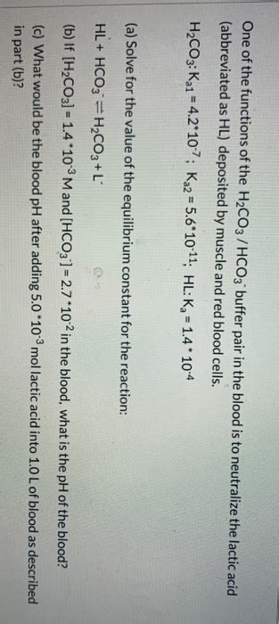 Solved One Of The Functions Of The H2CO3 HCO3 Buffer Pair Chegg Com