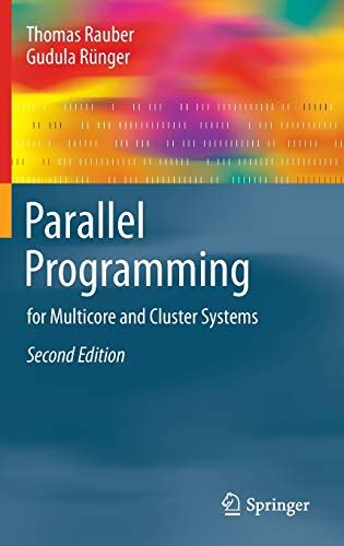 Parallel Programming For Multicore And Cluster Systems Rauber Thomas