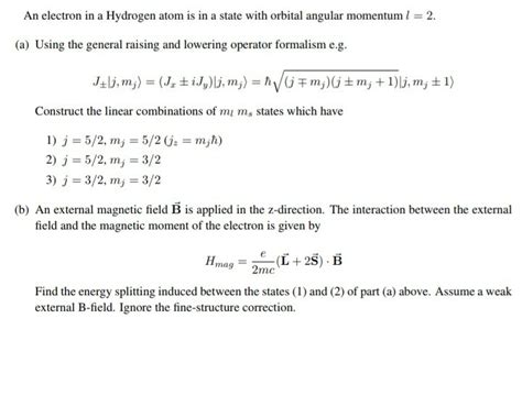 Solved An Electron In A Hydrogen Atom Is In A State With