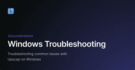 Windows Troubleshooting Upscayl