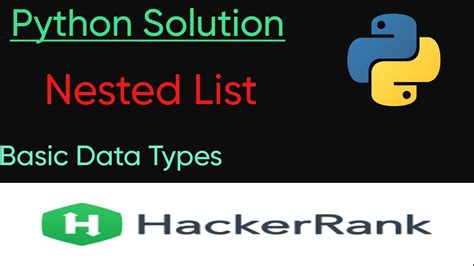 Nested List Python Hacker Rank Solution Python Basic Data