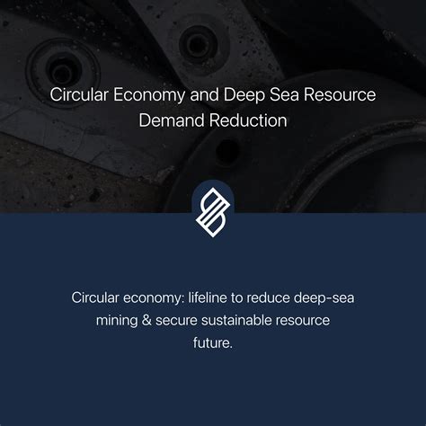 Circular Economy And Deep Sea Resource Demand Reduction → Scenario