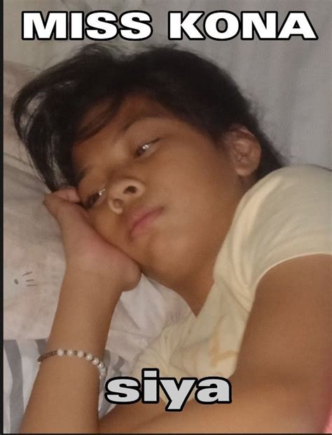 Miss Kona Siya As A Friend🥲 Funny Text Pictures Filipino Funny