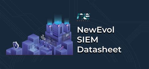 Newevol Siem Datasheet Newevol