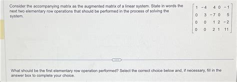 Solved Consider The Accompanying Matrix As The Augmented