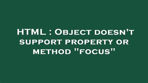 HTML Object Doesn T Support Property Or Method Focus YouTube