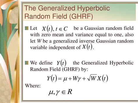 Ppt The Geometry Of Generalized Hyperbolic Random Field Powerpoint Presentation Id 2956667