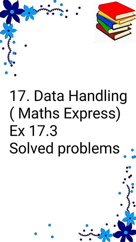 Class 7 Maths Ex 173 Data Handling Solved Problems Math For Middle