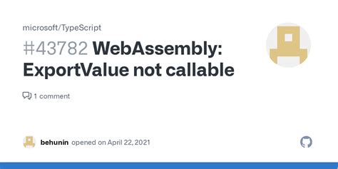 Webassembly Exportvalue Not Callable · Issue 43782 · Microsoft