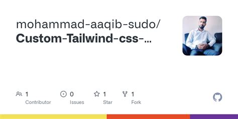 github mohammad aaqib sudo custom tailwind css animation