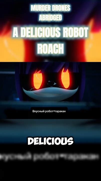 A Delicious Robot Roach Murderdronesabridged Murderdrones Youtube