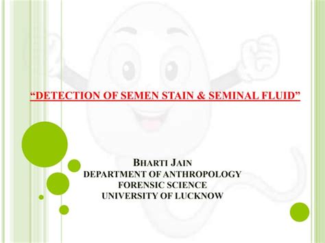 Semen Analysis Methods Forensic Biology Pptx Reproductive Health