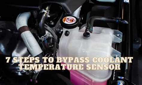 7 Steps To Bypass Coolant Temperature Sensor Daily Car Tips